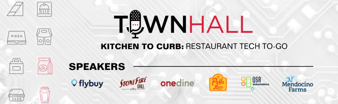 RTN Town Hall: Kitchen to Curb | Restaurant Technology Network